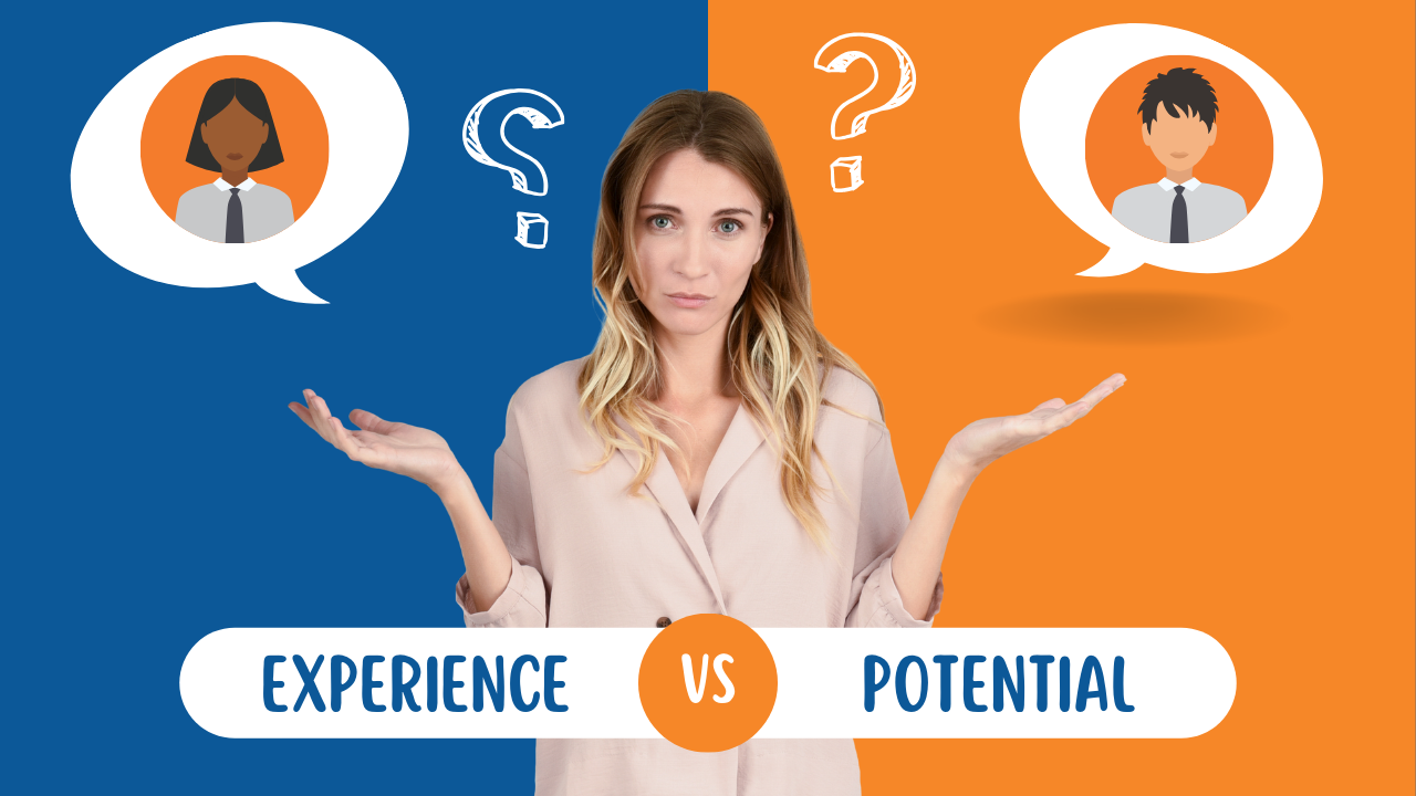 Hiring for Experience VS Potential